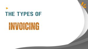 Different Types of Invoices and When to Use Them – TheInvoiceGuide