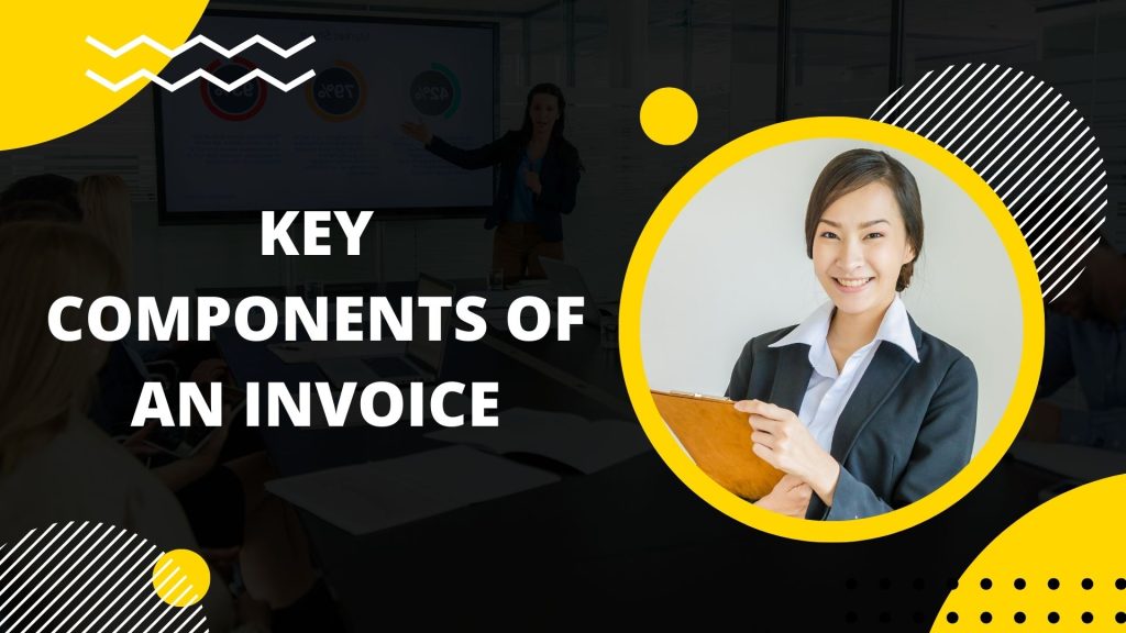 Anatomy of an Invoice: Key Components You Must Include – TheInvoiceGuide